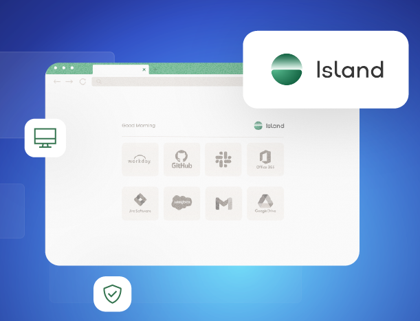 Island Browser מבית Island io - פתרון Cyber Security מדורג 1 בעולם